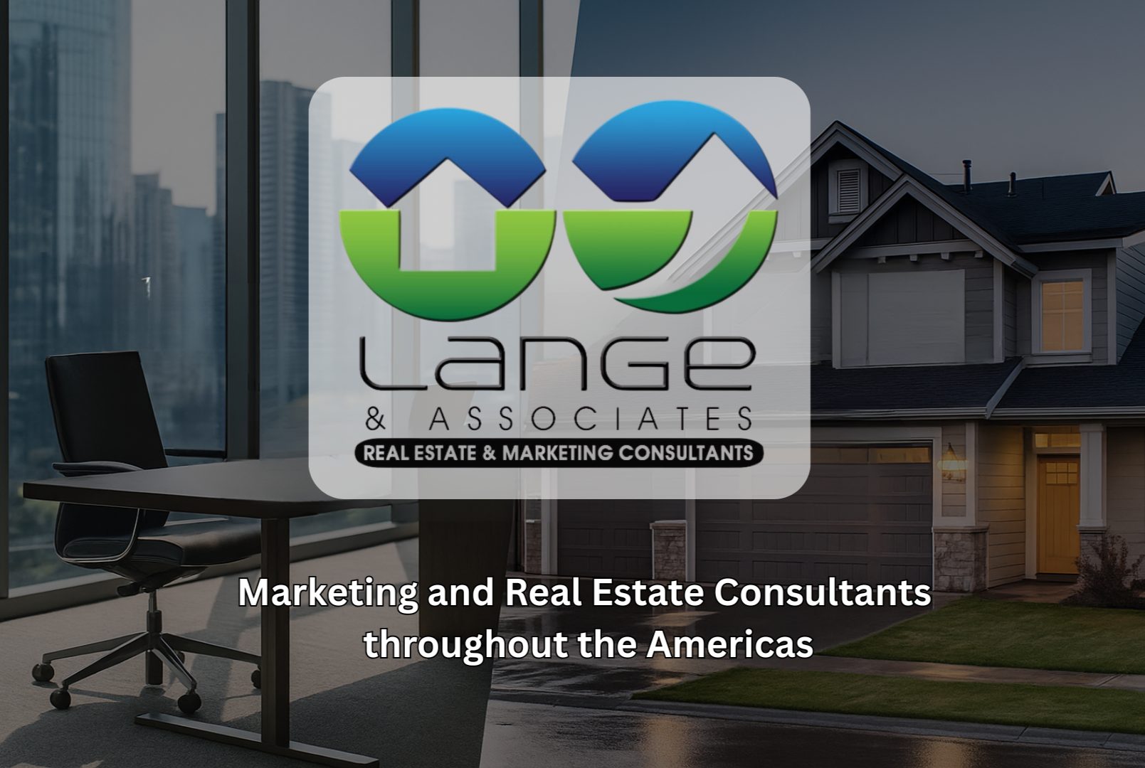 Digital Marketing & Real Estate Advisors | Lange & Associates